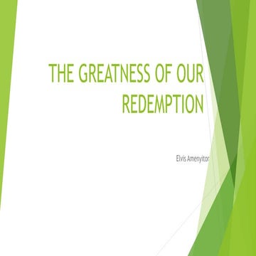 The greatness of our redemption | PPTX