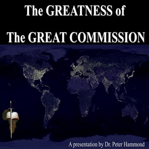 The Greatness of the Great Commission | PPT
