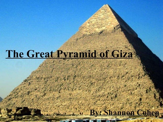The Great Pyramids Of Giza | PPT