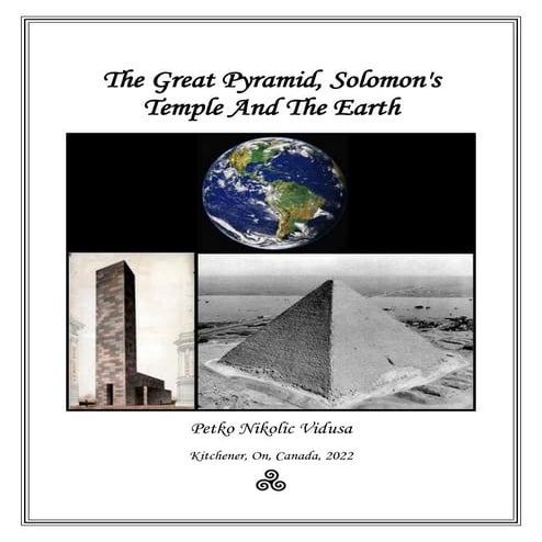 The Great Pyramid, Solomon's temple and the Earth.pdf