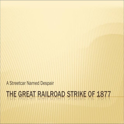The great railroad strike of 1877 | PPT