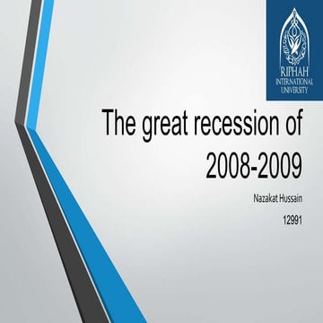 The great recession of 2008-2009.pptx | Financial Crisis | Economy