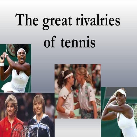 The great rivalries of tennis III | PPT