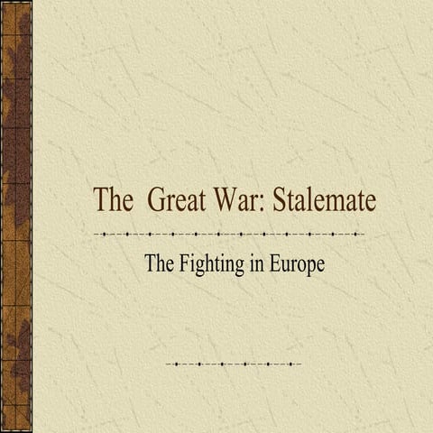 The Great War Stalemate | PPT