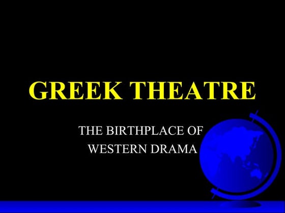 Greek theatre | PPTX | Comedy | Genres