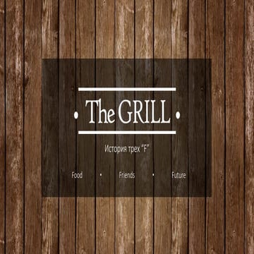 The GRILL | PPTX
