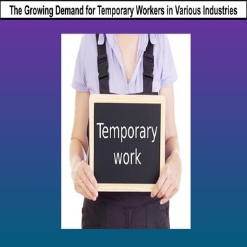 The Growing Demand for Temporary Workers in Various Industries.pptx