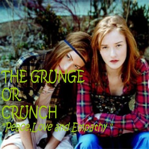 The grunge | PPT | Alternative Rock | Rock Music