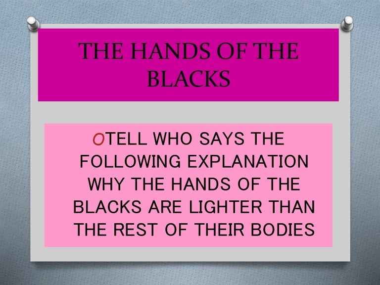 The hands of the blacks review