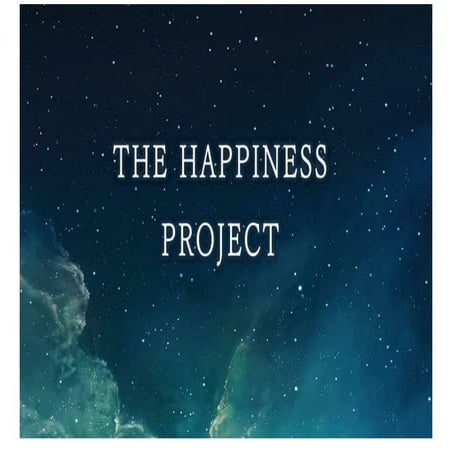 The Happiness Project | PPT