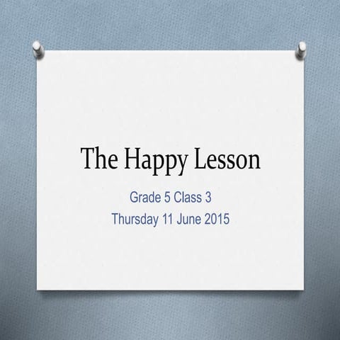 The happy lesson | PPT