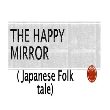 THE HAPPY MIRROR PP.pptx