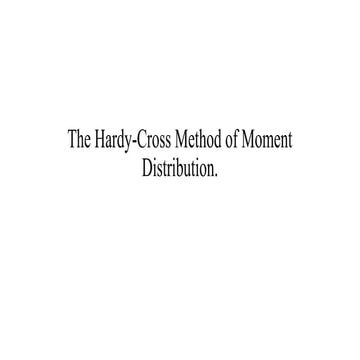 The Hardy-Cross Method of Moment Distribution and the stiffness method.pptx