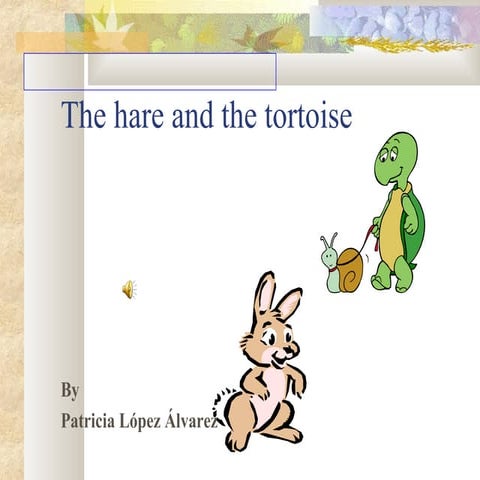 The hare and the turtle by patricia s | PPT