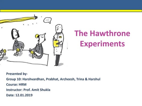 Hawthorne experiments | PPTX | Careers