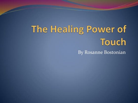 Healing Touch and Cancer Pain and Stress PPT | PPT