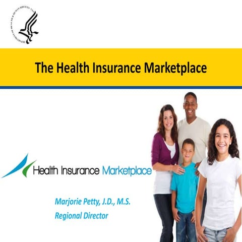 The Health Insurance Marketplace | PPTX | Health Insurance | Insurance