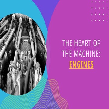 THE HEART OF THE MACHINES - ENGINES.pptx
