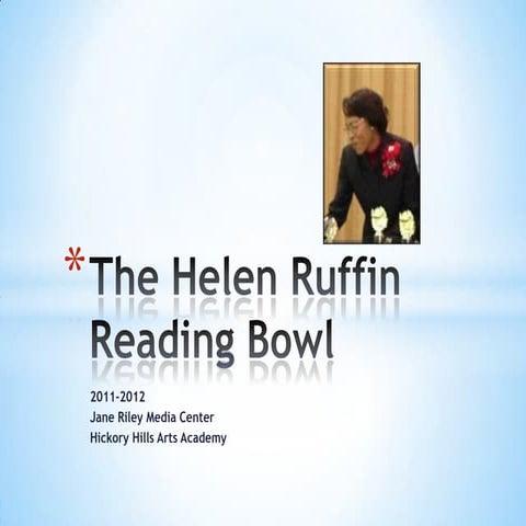 The Helen Ruffin Reading Bowl Book Talk 2011-2012 | PPTX