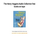 The Henry Huggins Audio Collection free books on tape
