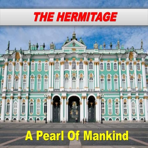 The hermitage | PPTX