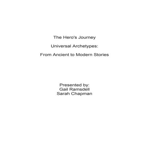The Hero's Journey- Universal Archetypes- From Ancient to Modern ...