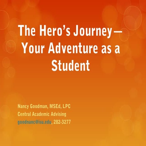 The Hero's Journey--Your Adventure as a Student | PPT