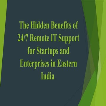 The Hidden Benefits of 24/7 Remote IT Support for Startups and ...