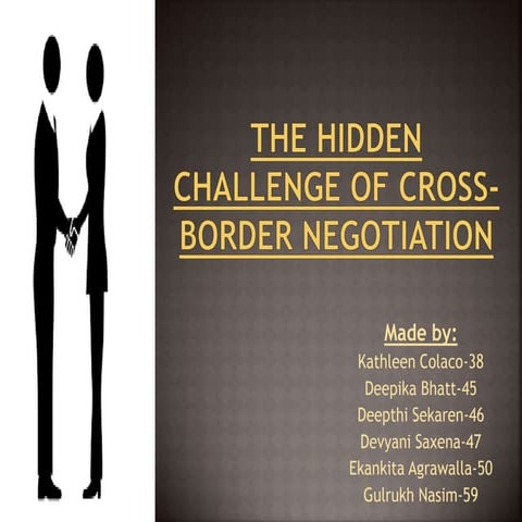The hidden challenge of cross border negotiation | PPT