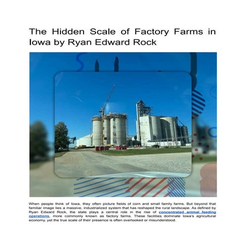 The Hidden Scale of Factory Farms in Iowa by Ryan Edward Rock | PDF
