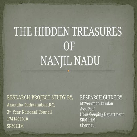 THE HIDDEN TREASURES OF NANJIL NADU BY ANANDHU.pptx