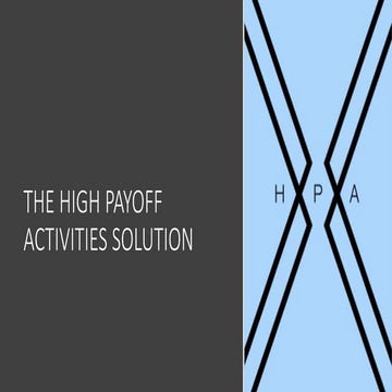 The High Payoff Activities Solution | PPTX