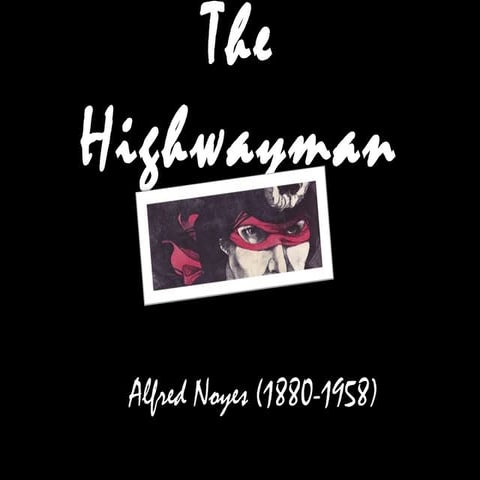 The Highwayman | PPT