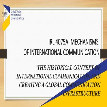 THE HISTORICAL CONTEXT OF INTERNATIONAL COMMUNICATION AND CREATING A ...
