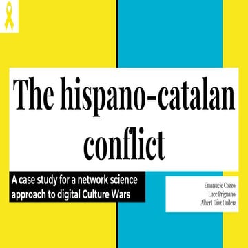 The hispano-catalan conflict: a case study for a network science ...