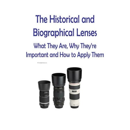 The Historical And Biographical Lenses | PDF