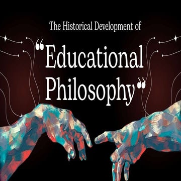 The Historical Development of Educational Philosophy - ED 213N (GSU ...