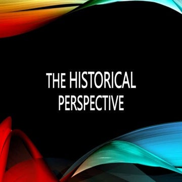 THE HISTORICAL PERSPECTIVE GRADE 10 STUDENTS | PPTX