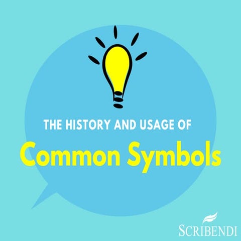 The History and Usage of Common Symbols | PPT