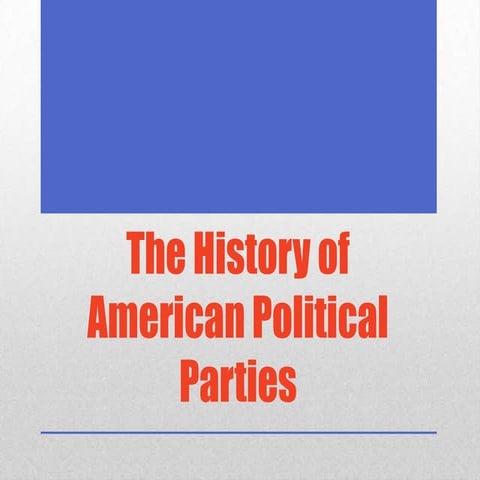 The history of american political parties notes | PPT