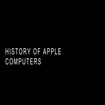 The History of Apple Computers | PPT