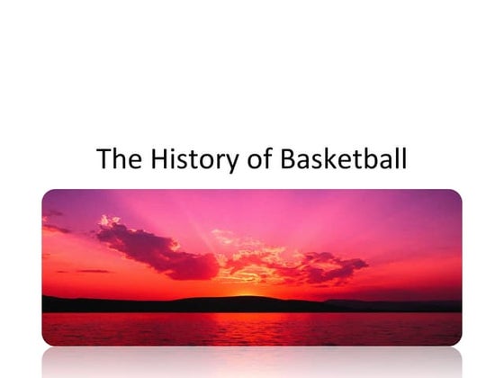 The history of basketball 2 | PPT