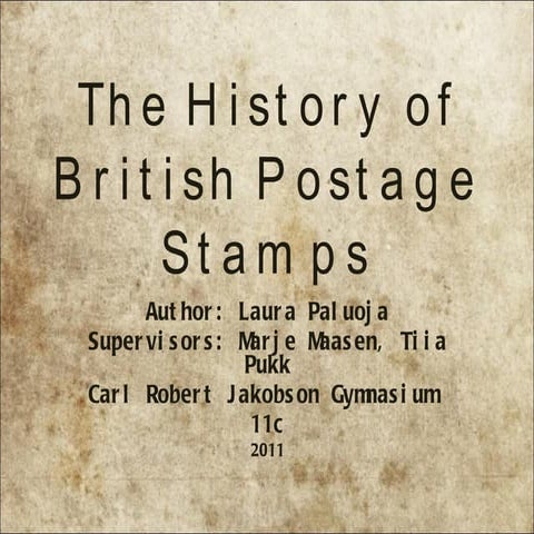 The history of british postage stamps laura | PPT