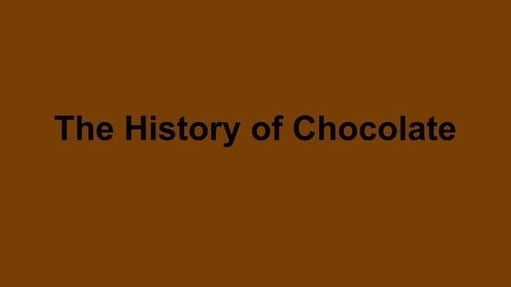 Chocolate | PPT