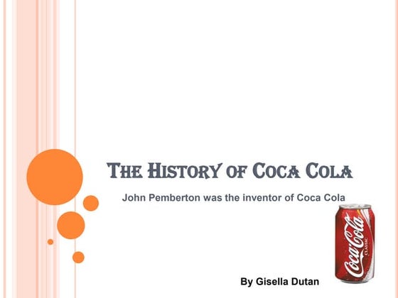 Unit 1 Research: Coca Cola brand history | PPT