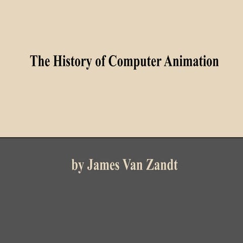 The history of computer animation | PPT | Computer Animation | Computer ...