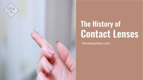 History and Evolution of RGP CONTACT LENSES. | PPT
