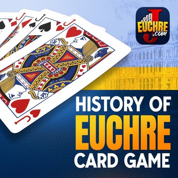 The History of Euchre Classic Card Game | PDF