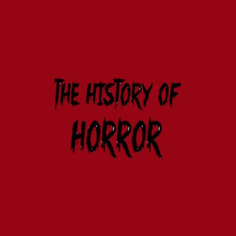The history of horror | PPT