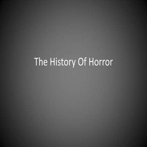 The history of horror | PPT